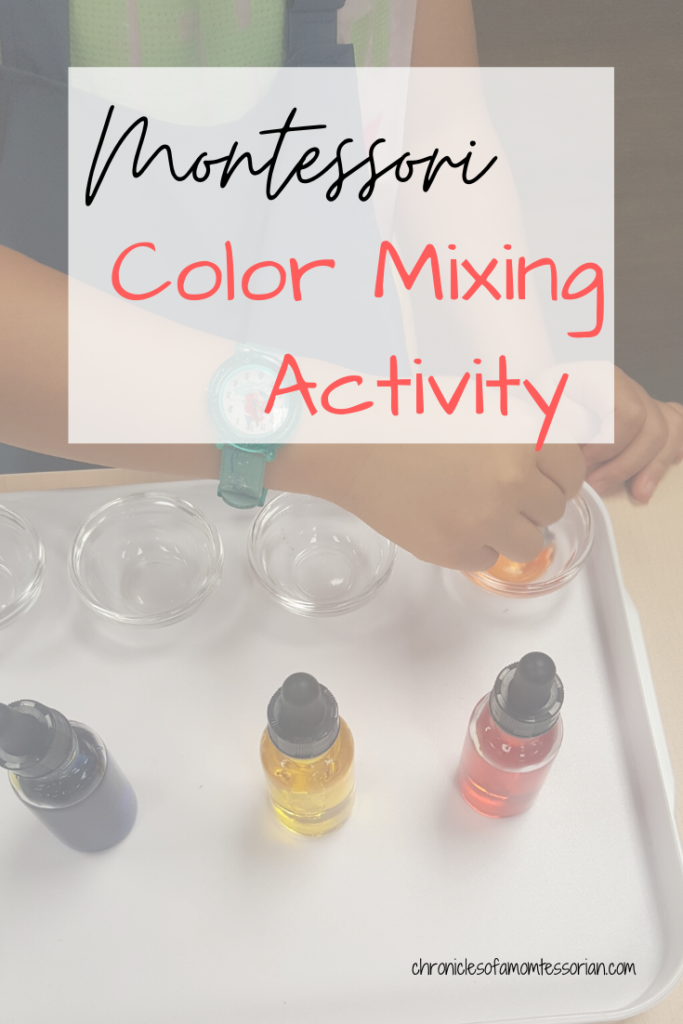 Montessori Color Mixing Activity | Chronicles of a Momtessorian