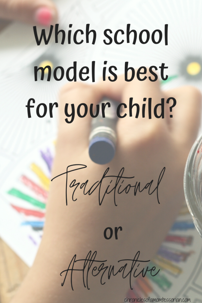 Traditional public school or alternative? | Chronicles of a Momtessorian