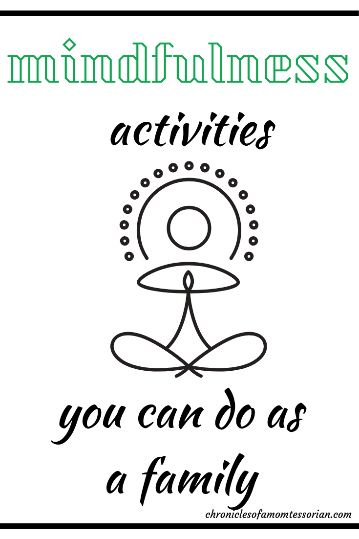 Mindfulness activities for your family | Chronicles of a Momtessorian