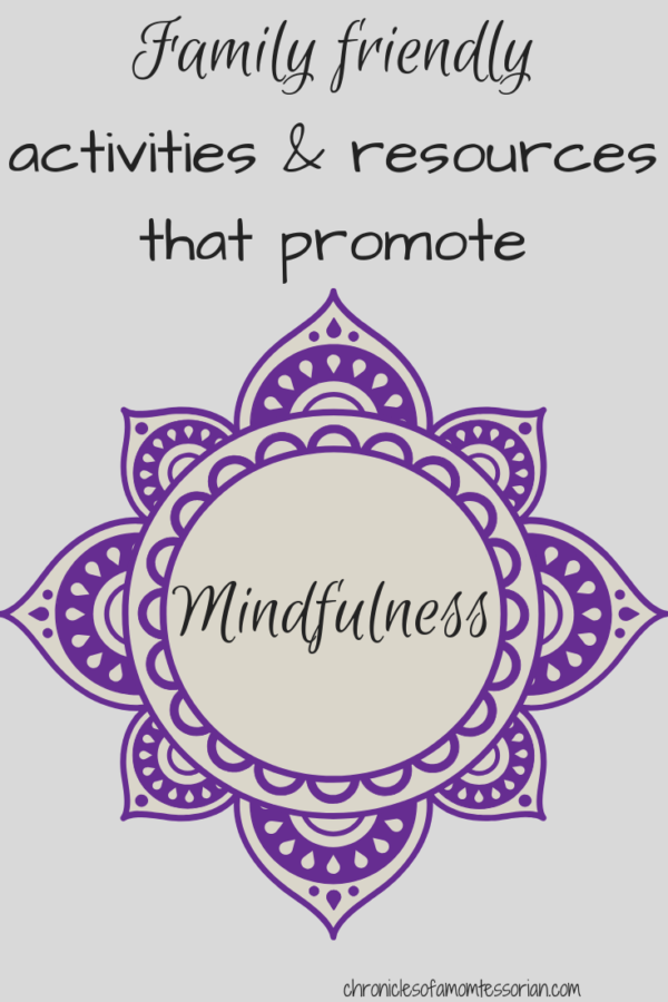 Mindfulness activities for your family | Chronicles of a Momtessorian