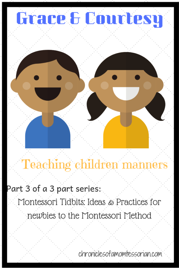 Teaching Children Manners | Chronicles of a Momtessorian