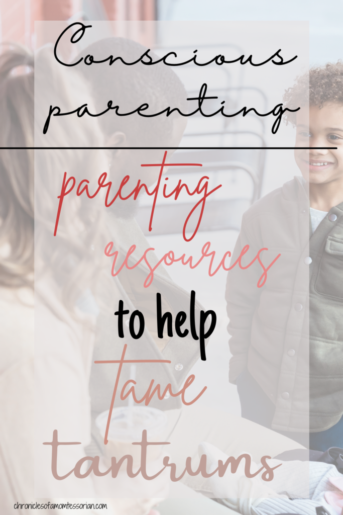 Valuable conscious positive parenting resources to help tame your child ...