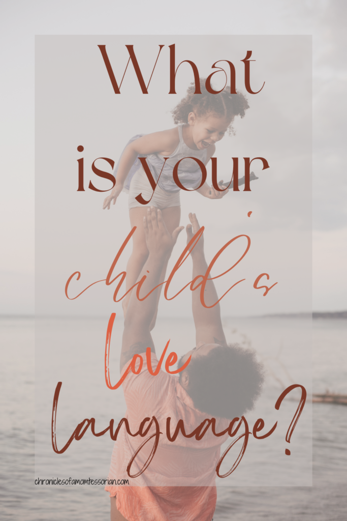 How to connect best with your child: Understanding your child’s love ...