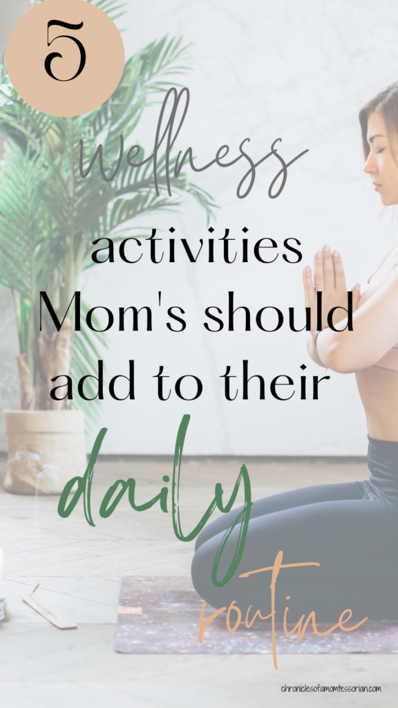 5 wellness activities Mom’s should add to their daily routine ...