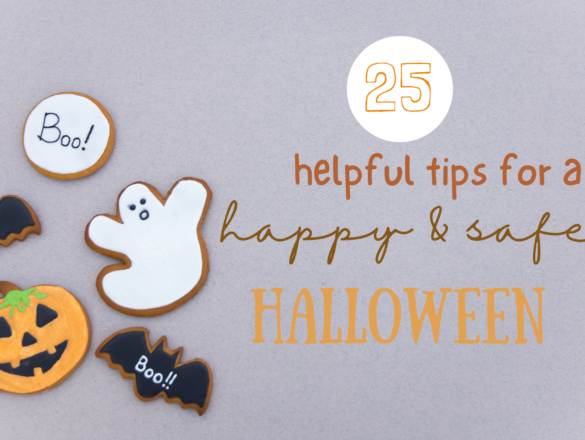 25 helpful tips for a happy and safe Halloween | Chronicles of a ...