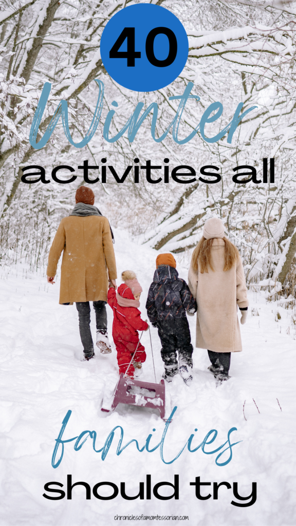 40 Winter activities all families should try | Chronicles of a Momtessorian