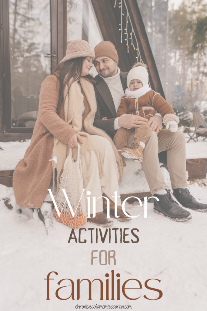 40 Winter activities all families should try | Chronicles of a Momtessorian